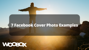 7 Facebook Cover Photo Examples and Why They’re Successful – Woobox Blog