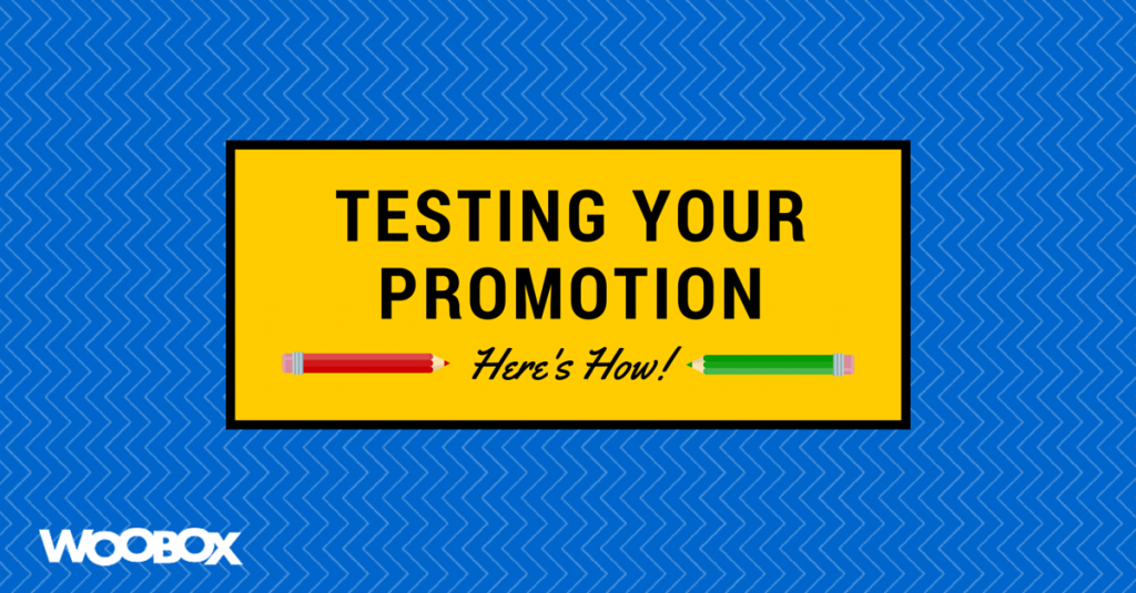 How to Effectively Test Your Woobox Promotions – Woobox Blog